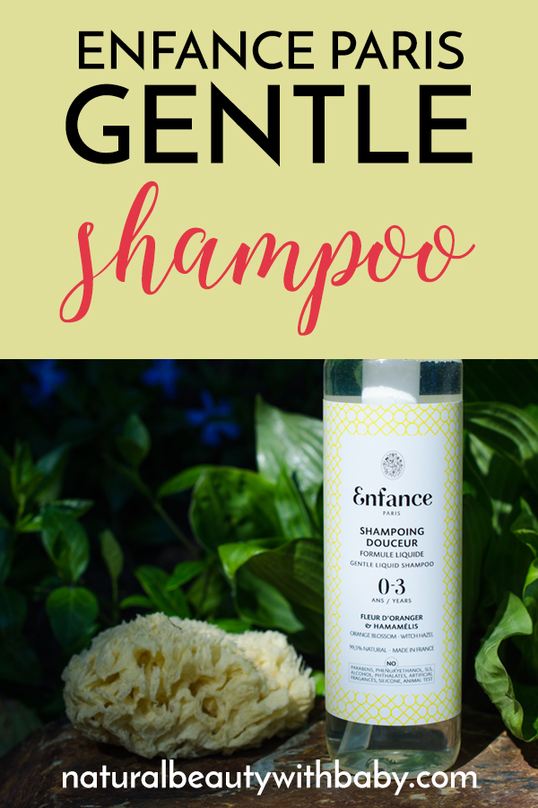 Enfance Paris Gentle Shampoo review – Natural Beauty with Baby